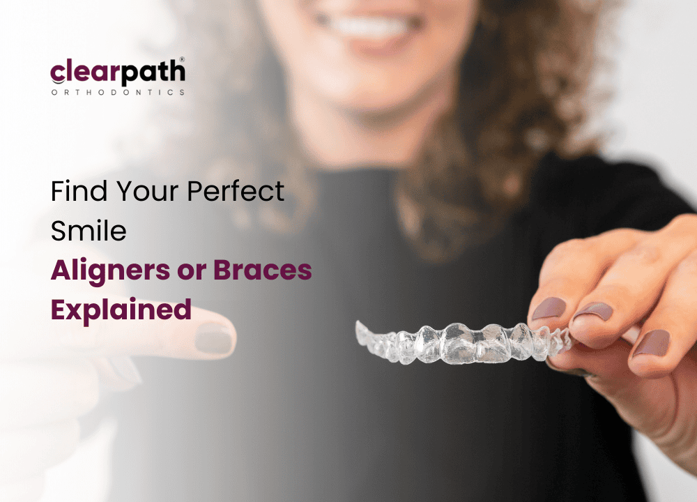 Are Clear Aligners Better Than Braces? - ClearPath Ortho